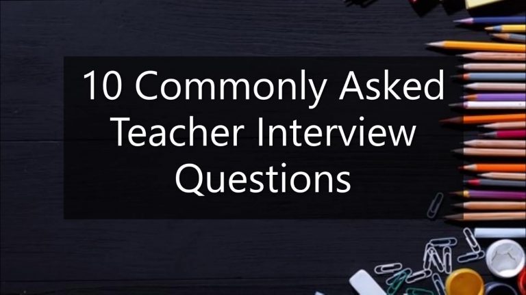 Top 10 Commonly Asked Teacher Interview Questions